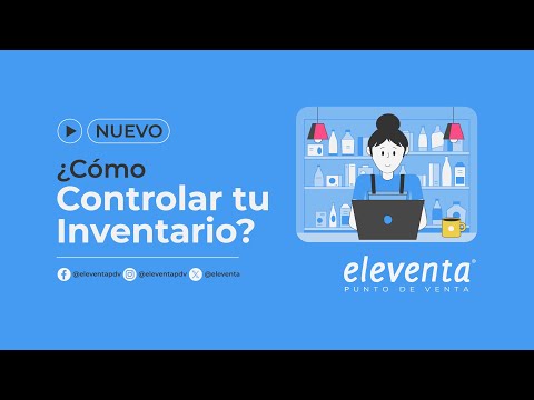 ¿Cómo Controlar Inventarios? - eleventa® Punto de Venta