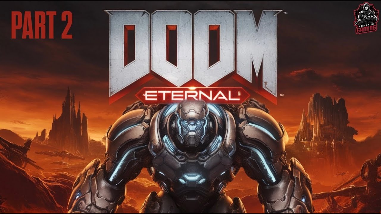🔴LIVE - DOOM: ETERNAL - DEMONS BEWARE, THE SLAYER IS HERE - WALKTHROUGH ...
