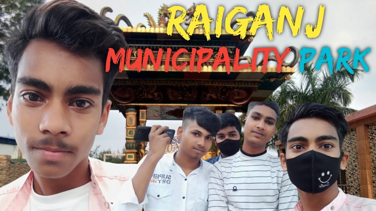 Raiganj Municipality Park 🥰| Vlog 05 | Raiganj Park | Daily Vlogs ...