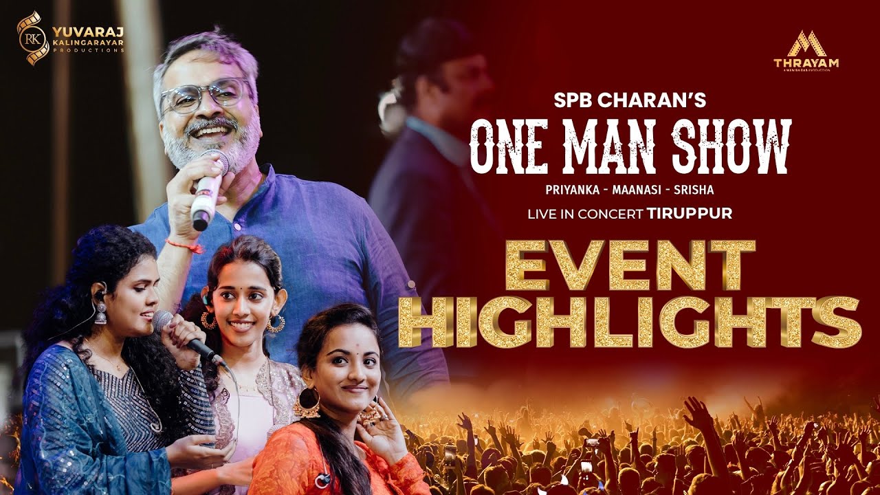 A Glimpse Of SPB Charan’s - ONE MAN SHOW | RK Yuvaraj Kalingarayar ...