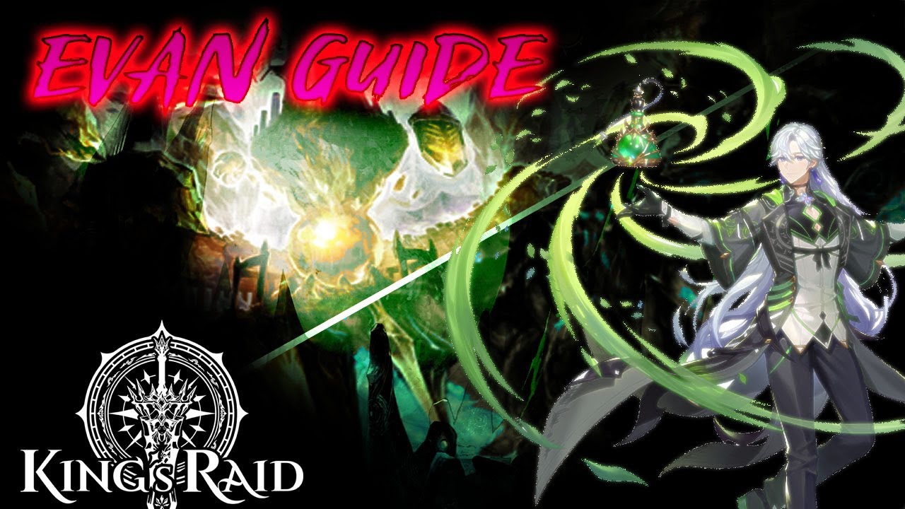 [King's Raid] Evan guide - YouTube