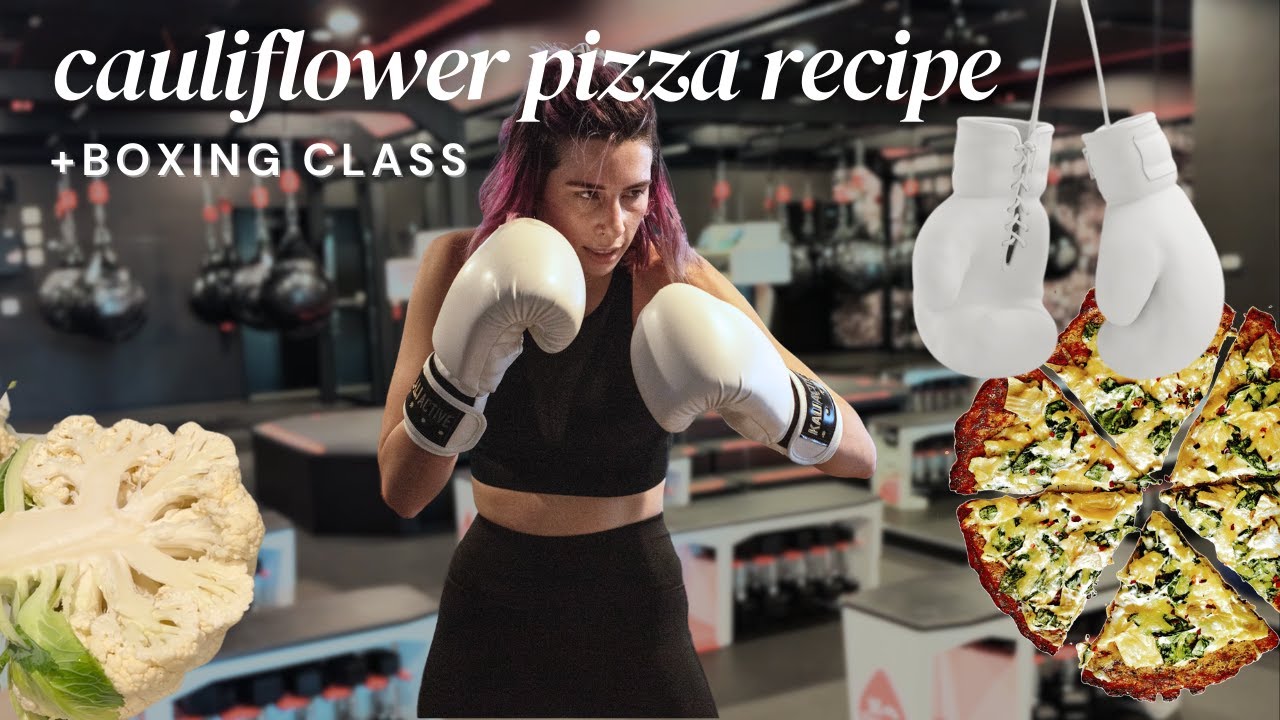 Boxing Workout + Delicious Cauliflower Pizza Recipe! - YouTube