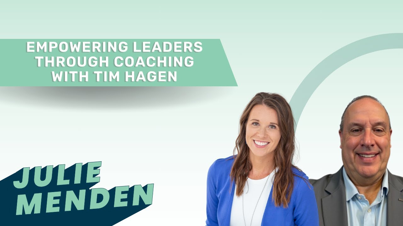 Empowering Leaders Through Coaching with Tim Hagen - YouTube