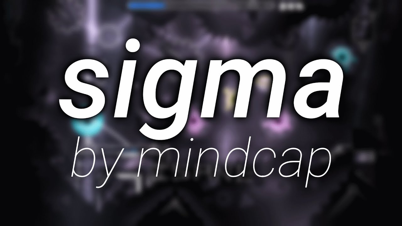 Showcase: Unnerfed Sigma by MindCap and more - YouTube