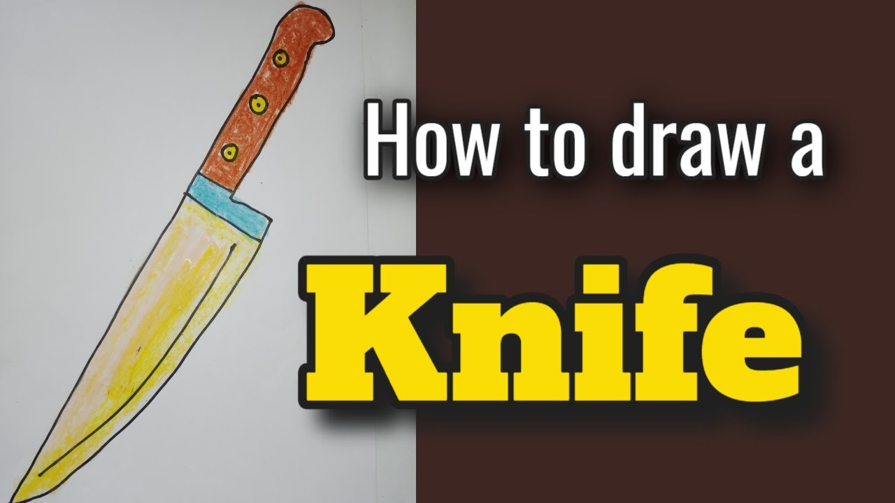 HOW TO DRAW A KNIFE - YouTube