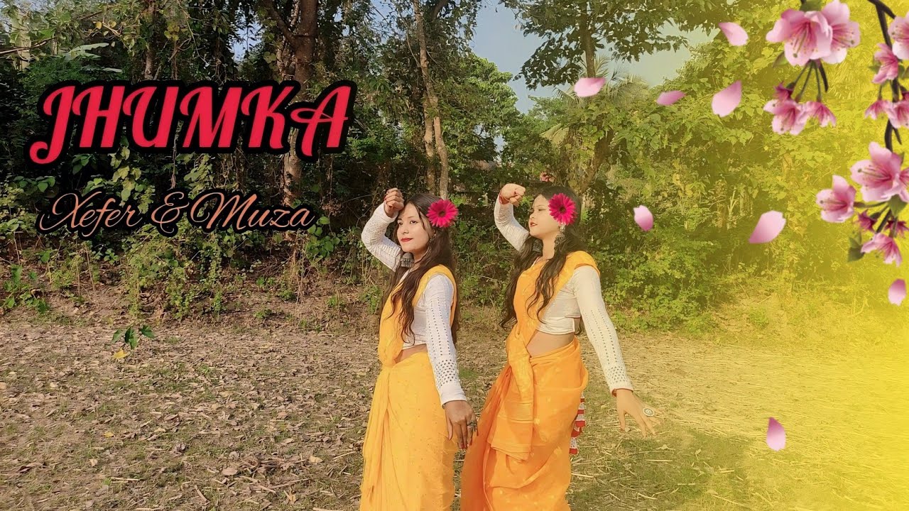 JHUMKA DANCE VIDEO / @Xefer & Muza / Dance Cover Mili & Rakhi / Mili ...
