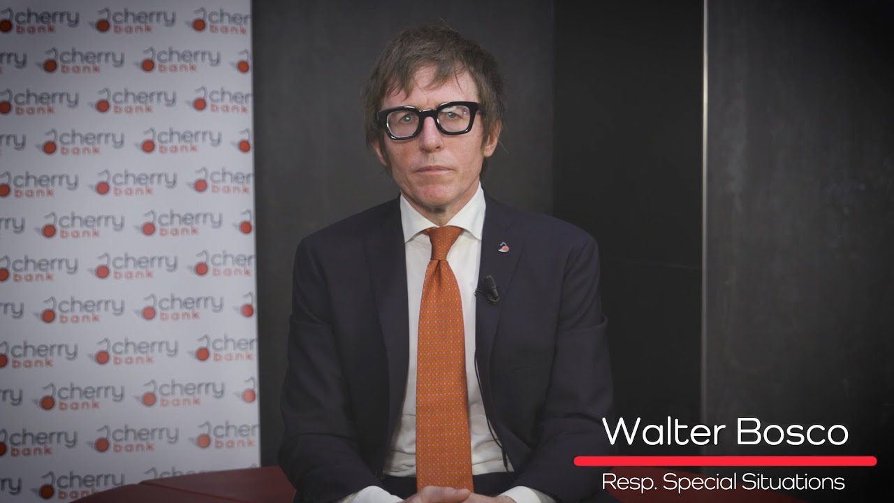 Intervista a Walter Bosco - Responsabile Special Situations Cherry Bank ...