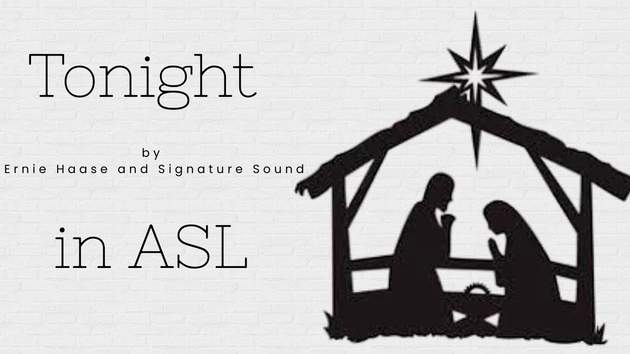 Tonight (ASL) - YouTube