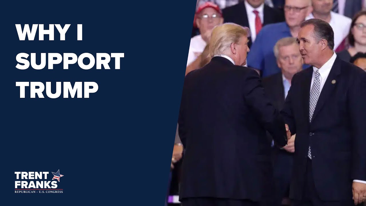 Trent Franks: Why I Support Trump - YouTube