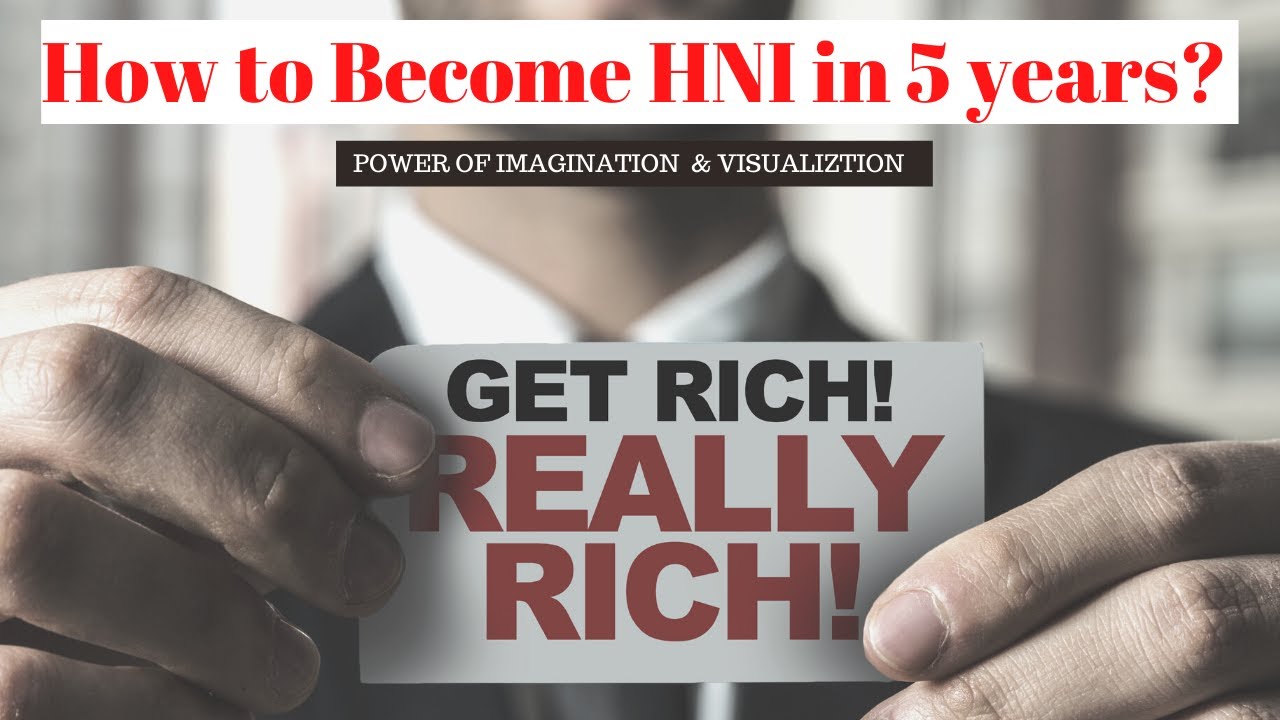 HOW TO BECOME HNI IN 5 YEARS? - YouTube