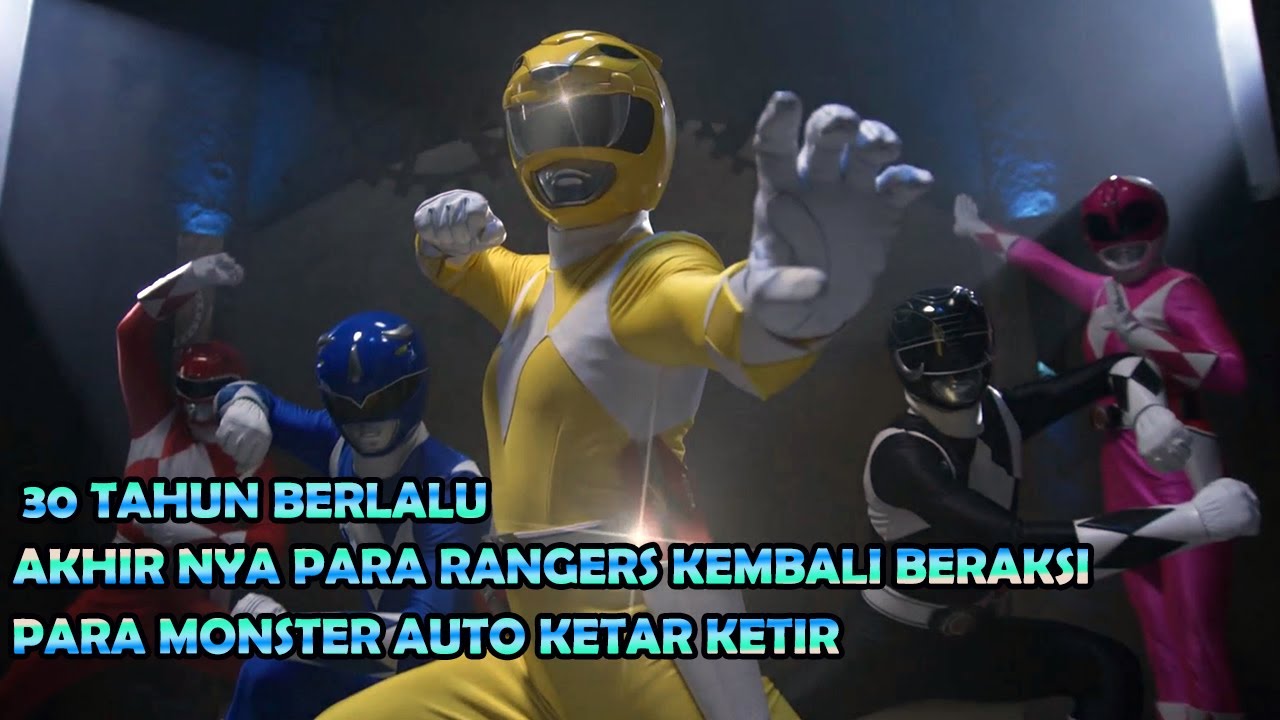 Kembalinya Para Ranger Legendaris,musuh auto ketar ketir | Alur Cerita ...