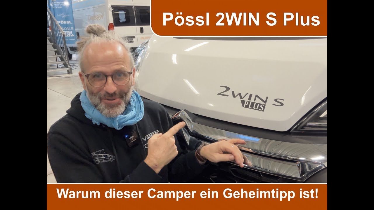 Pössl 2Win S Plus – Der beste 6m Camper? 🚐 Raumgefühl, Ausstattung ...