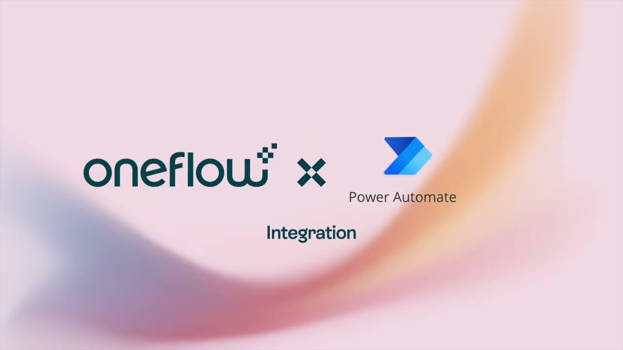 Oneflow x Microsoft Power Automate | Oneflow integration - YouTube