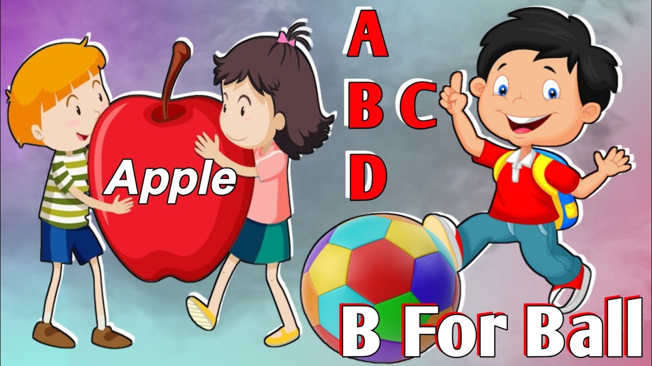 phonics song | a for Apple | a for Apple b for ball | alphabet Song ...
