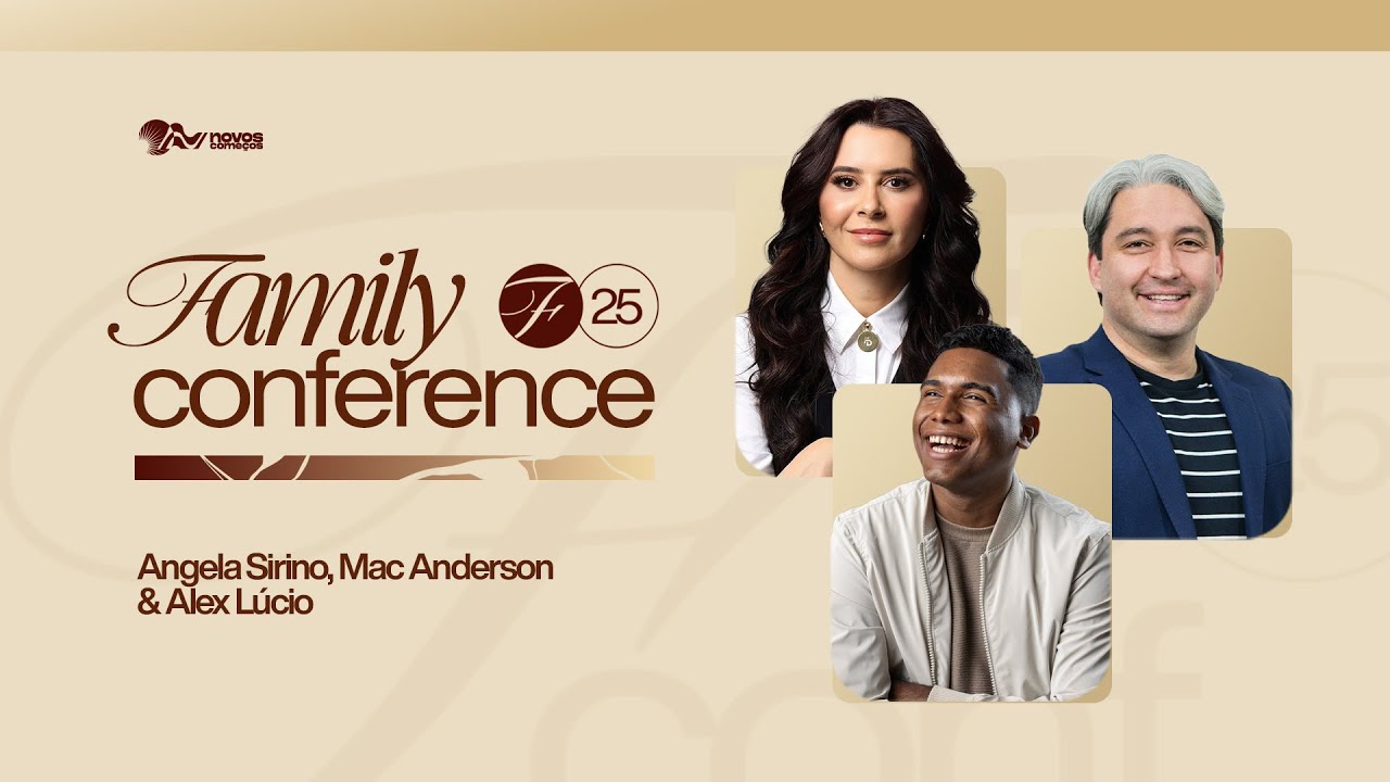 FAMILY CONFERENCE | ANGELA SIRINO + MAC ANDERSON & ALEX LÚCIO - YouTube