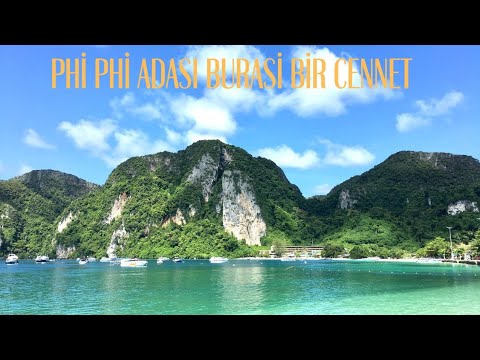 YER YÜZÜNÜN CENNETİ PHİ PHİ DON ADASI PHUKET VLOG  🇹🇭