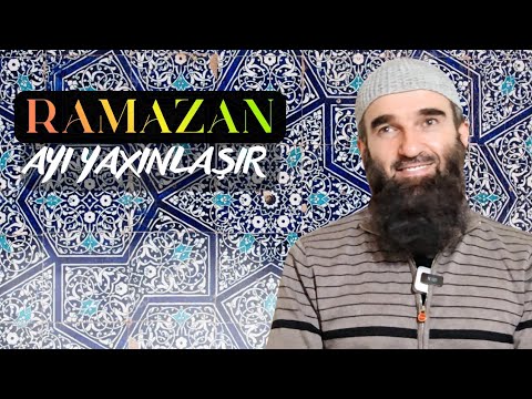 Mübarək Ramazan ayı yaxınlaşır (12.02.26) Kamran Mustafayev