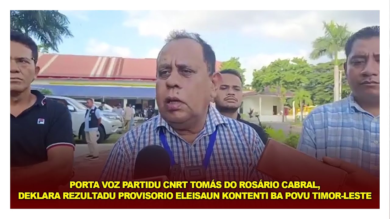 Porta Voz Partido CNRT, Tomás do Rosário Cabral Deklara Resultado ...