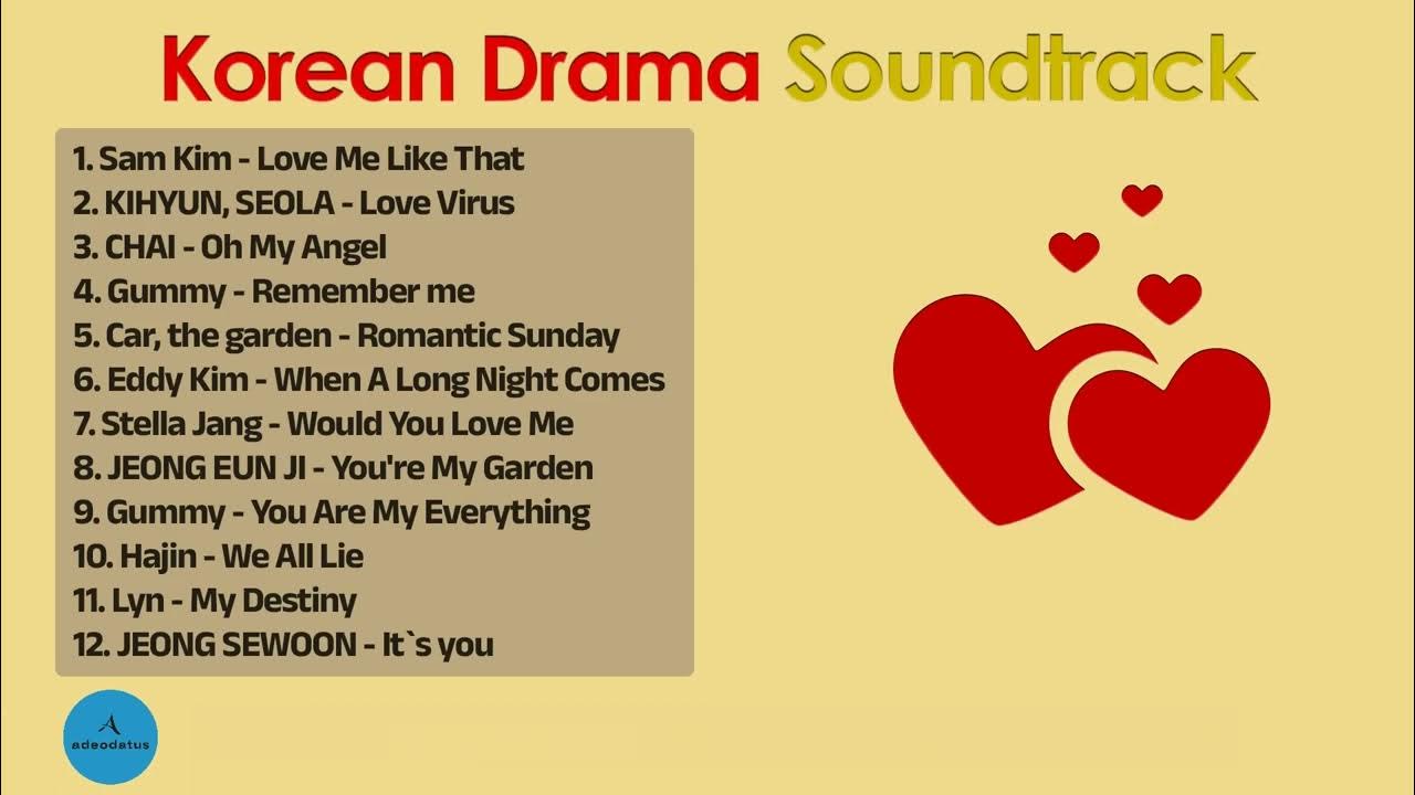 Korean Drama Soundtrack 2023, Kdrama ost | Gummy, Lyn, Eddy Kim, Sam Kim | High Quality Audio ...