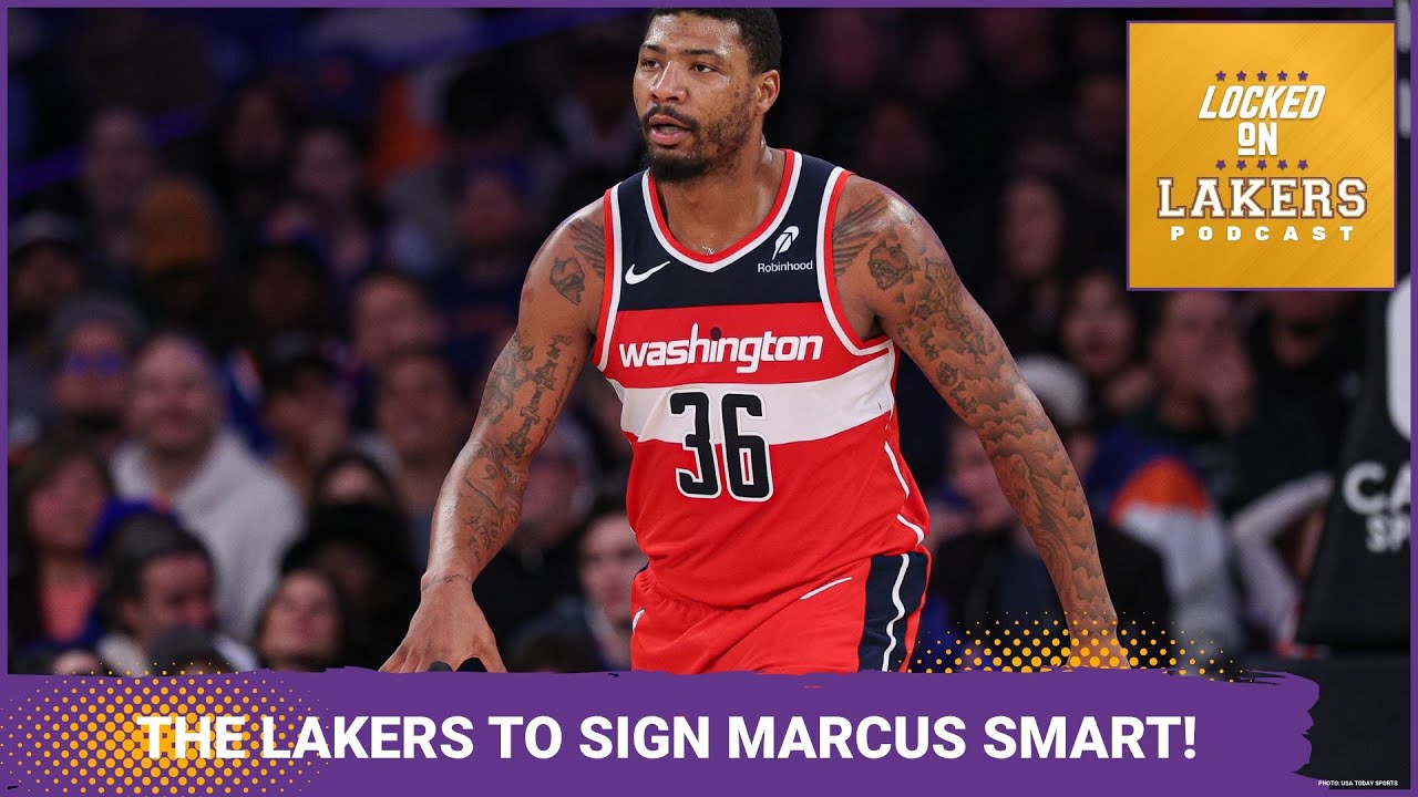 EMERGENCY PODCAST: The LAKERS TO SIGN FORMER DPOY MARCUS SMART!!! - YouTube