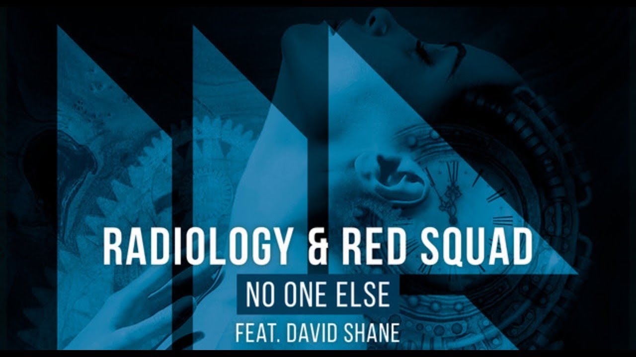 Radiology & Red Squad feat. David Shane - No One Else (Extended Mix ...