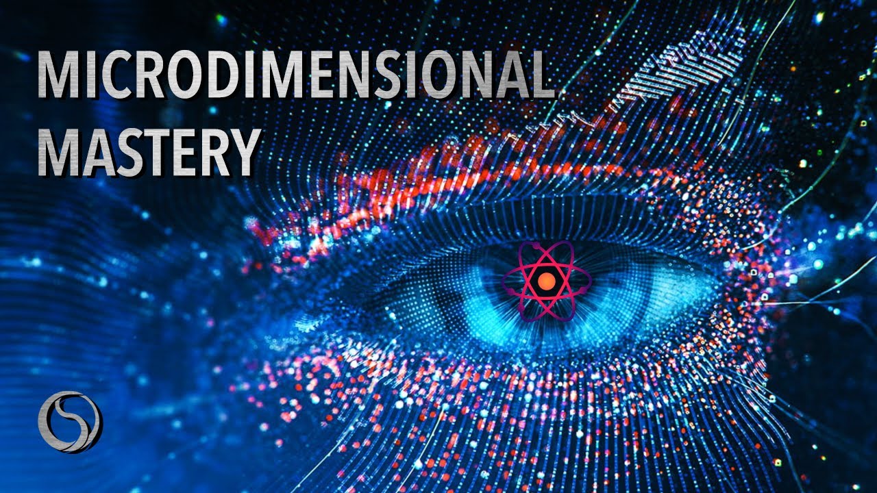 Microdimensional Mastery (Reverse Kardashev Scale) | Introduction - YouTube