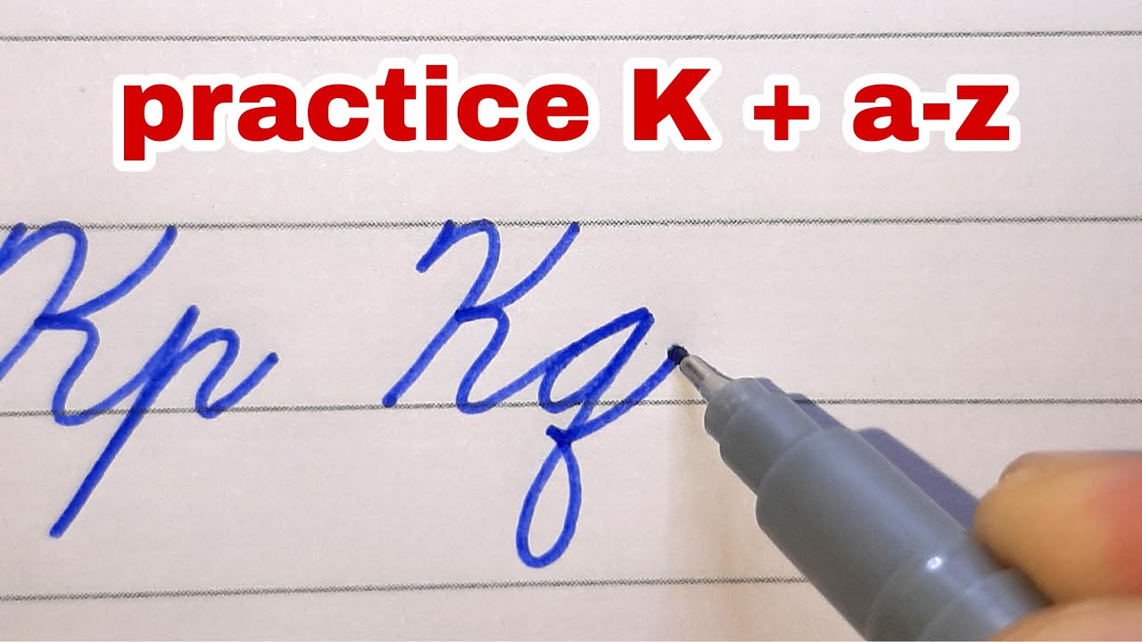 How to write cursive uppercase K connected to a-z letters | beautiful ...