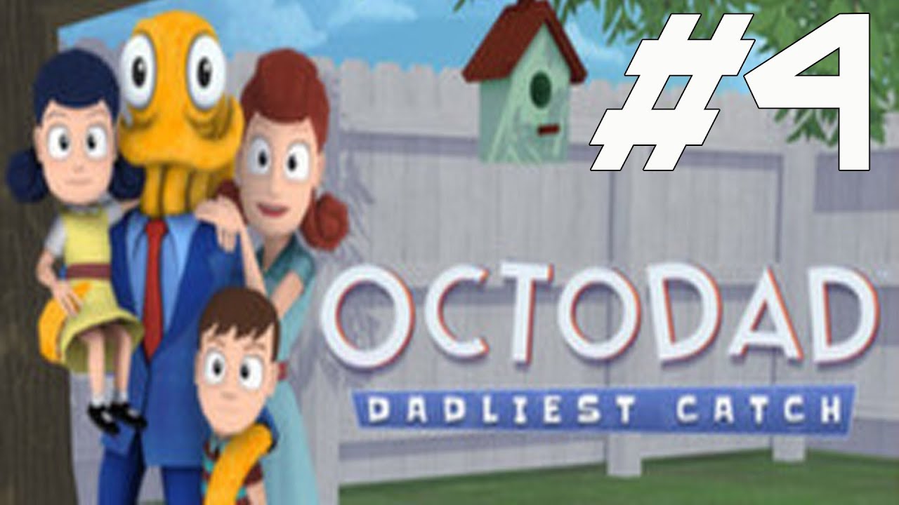 Octodad Dadliest Catch Walkthrough Part 4 Gameplay Lets Play ...