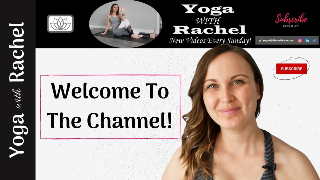 Welcome | Yoga with Rachel - YouTube
