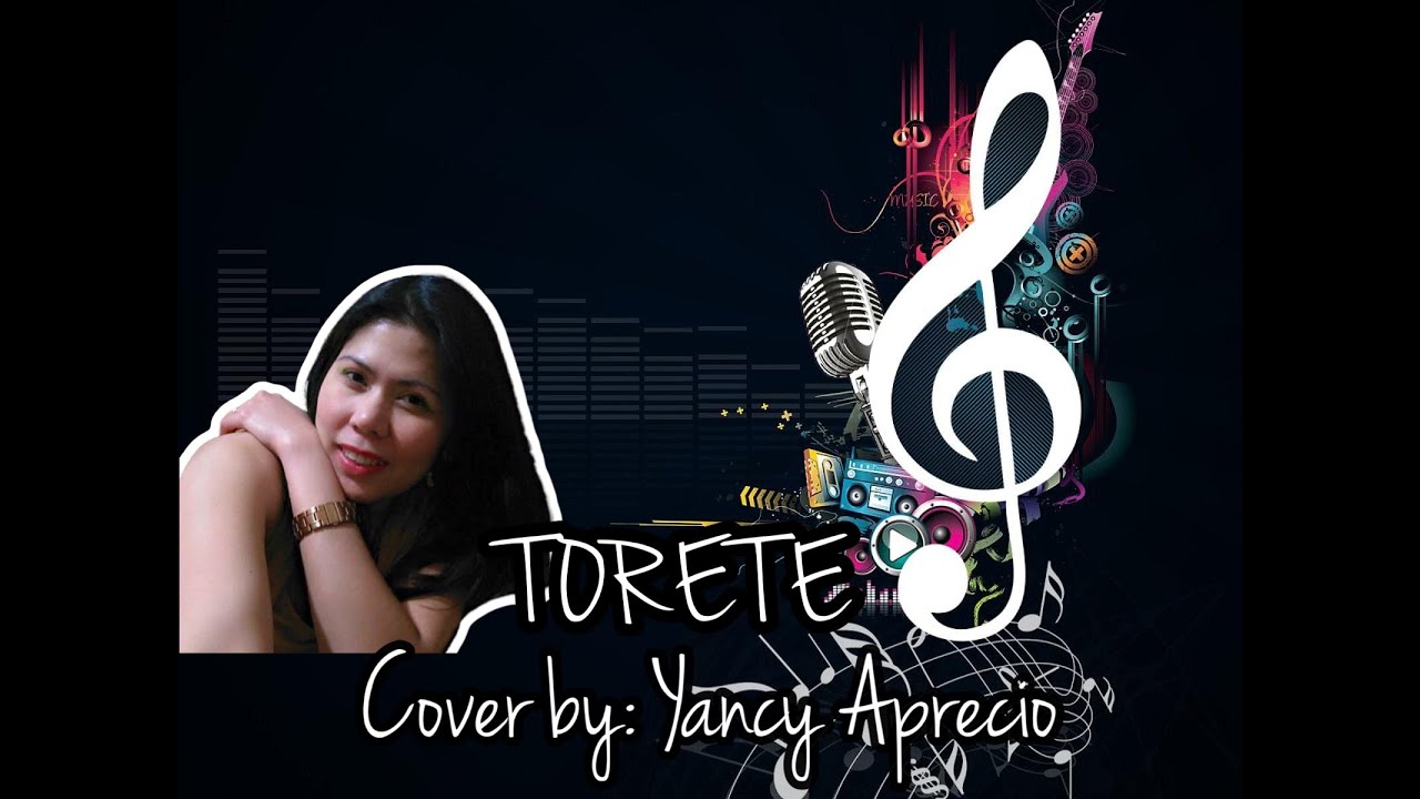 TORETE (YANCY VIDEOKE COVER) - YouTube