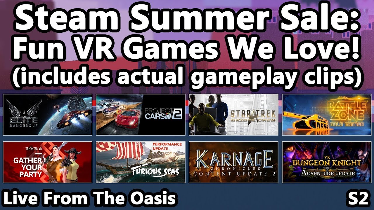 Steam Summer Sale: Great VR Game Deals! (includes actual gameplay ...