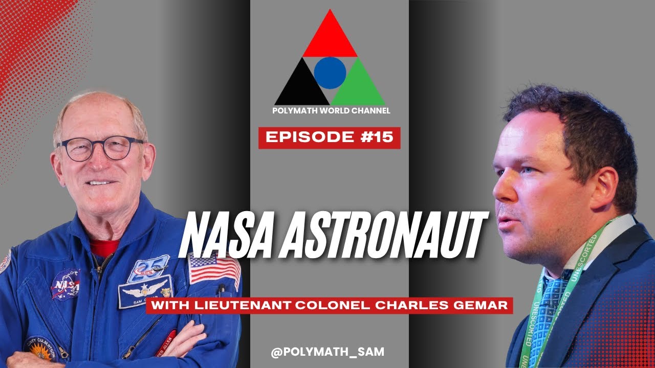 Polymath World # Episode 15 - NASA Astronaut Lieutenant Colonel Charles Gemar - YouTube