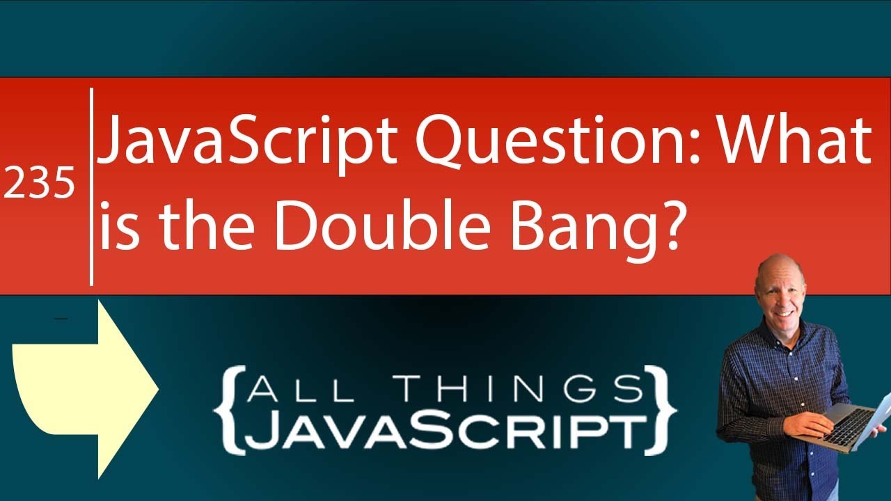 JavaScript ion What Is The Double Bang YouTube JavaScript ion What Is The Double Bang YouTube