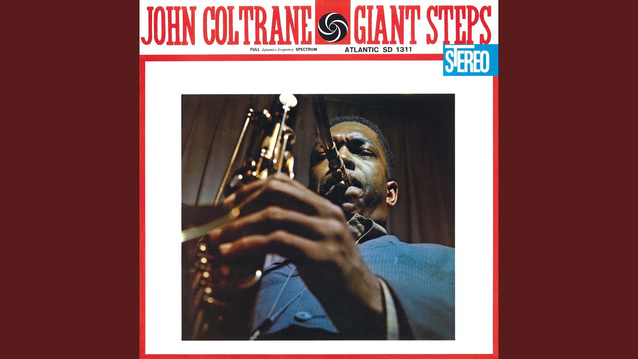 Giant Steps (2020 Remaster) - YouTube
