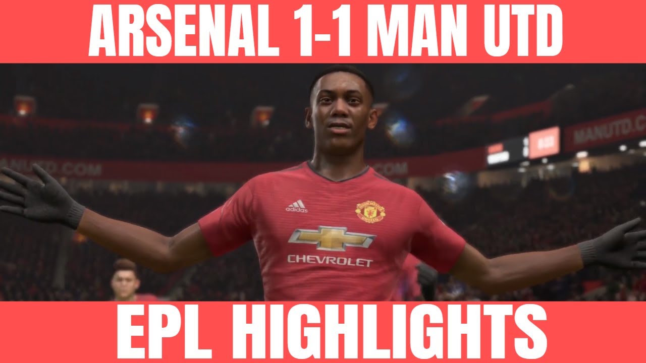 Arsenal 1 - 1 Manchester Utd | EPL Highlights | FIFA (2.1.2020) - YouTube