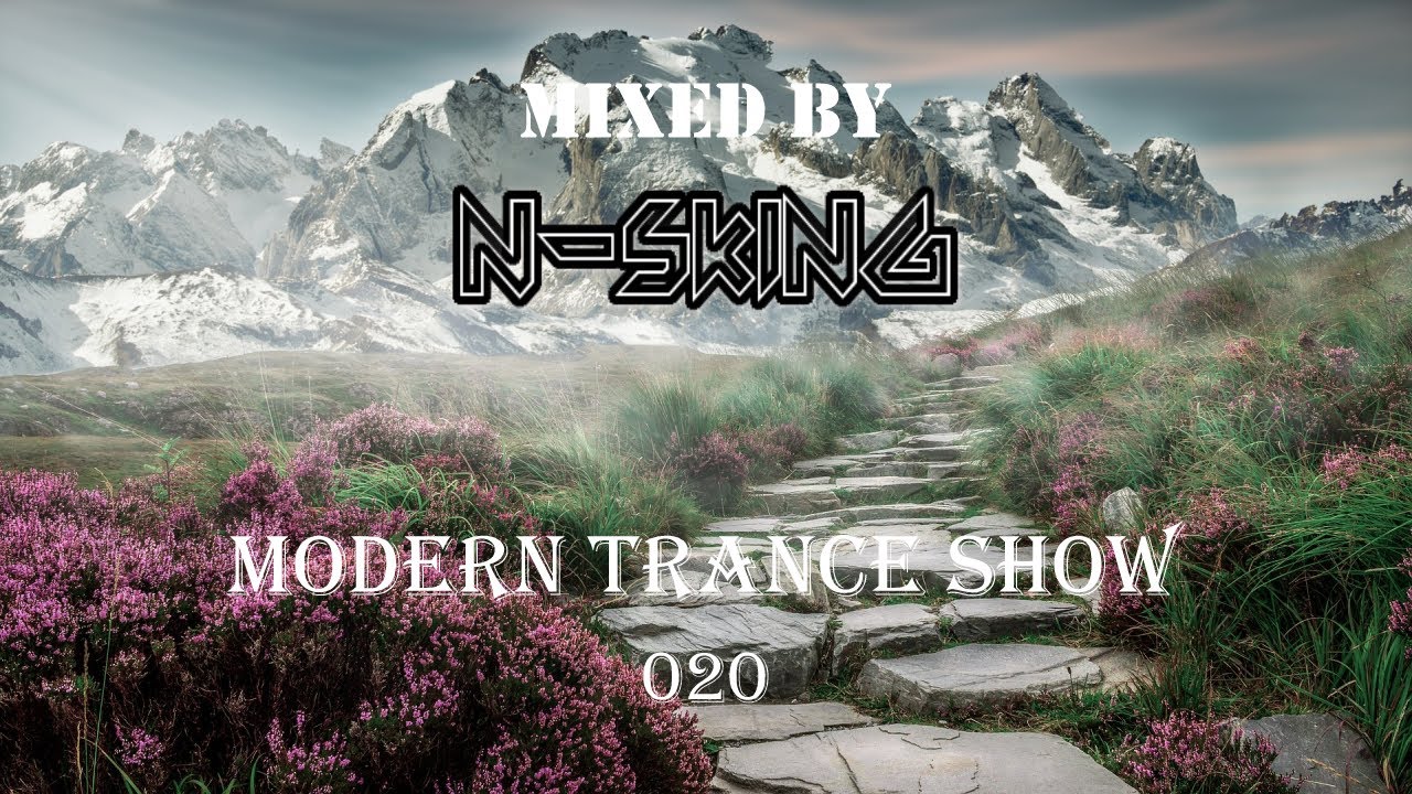 N-sKing - Modern Trance Show 020 - YouTube
