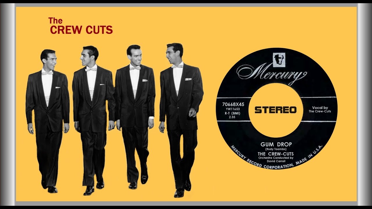 The Crew Cuts - Gum Drop 1955 (STEREO) - YouTube