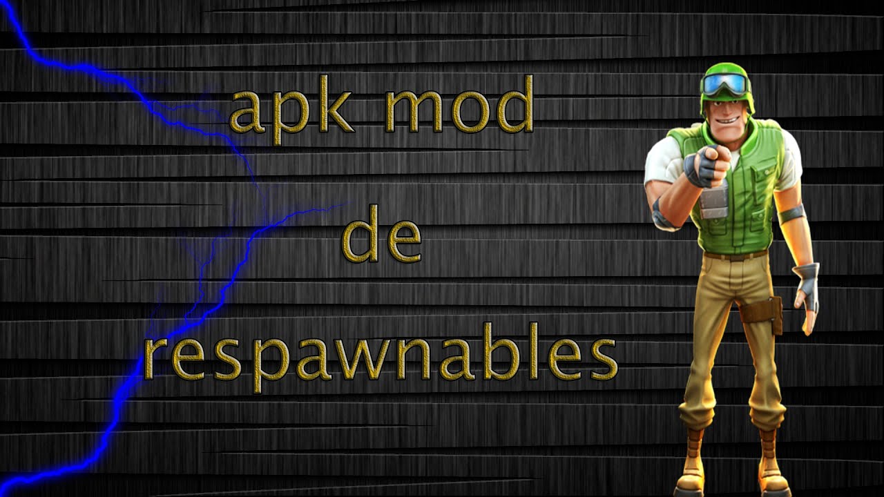 Apk mod de respawnables 3.4.0 - YouTube