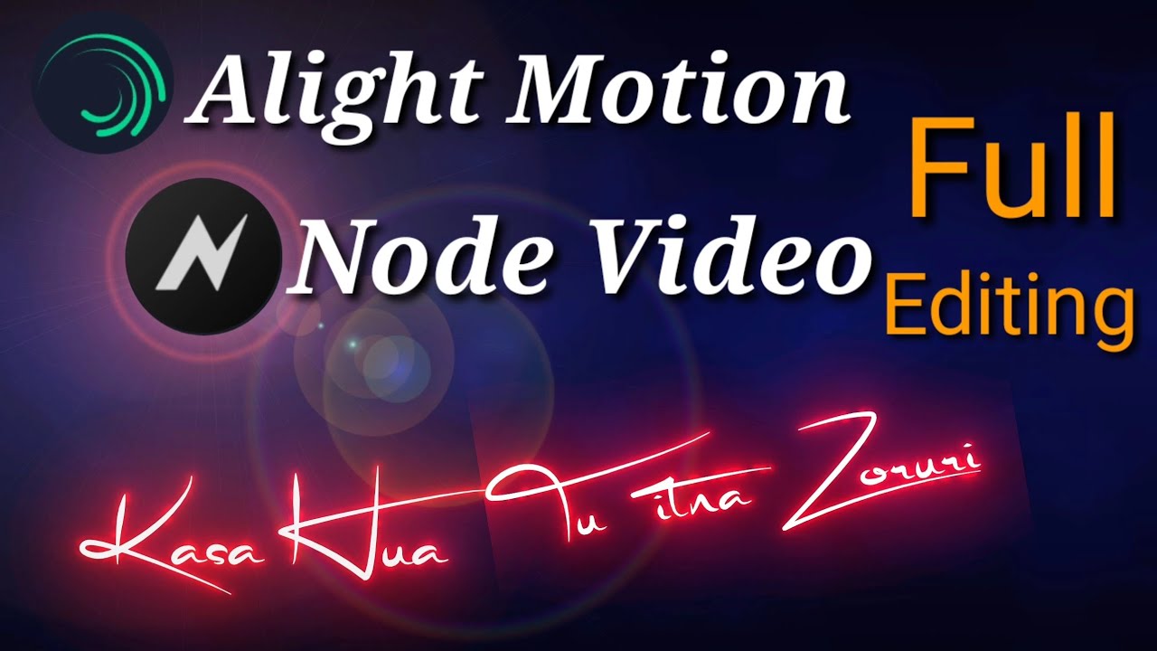 Alight Motion video editing 🔥 how to alight motion video editing 💥 node ...