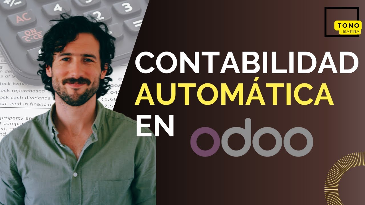 Cómo automatizar tu Contabilidad en Odoo: Ahorra tiempo con esta Guía ...