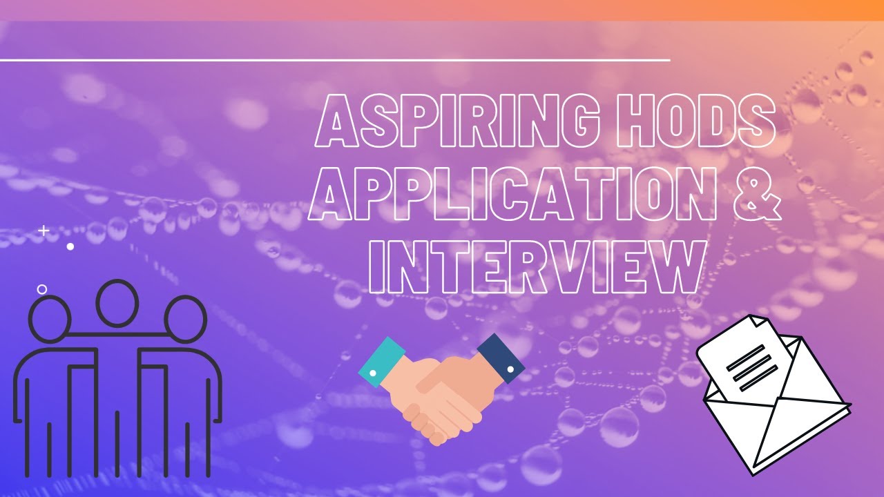 Aspiring HoD Application and Interview Tips - YouTube