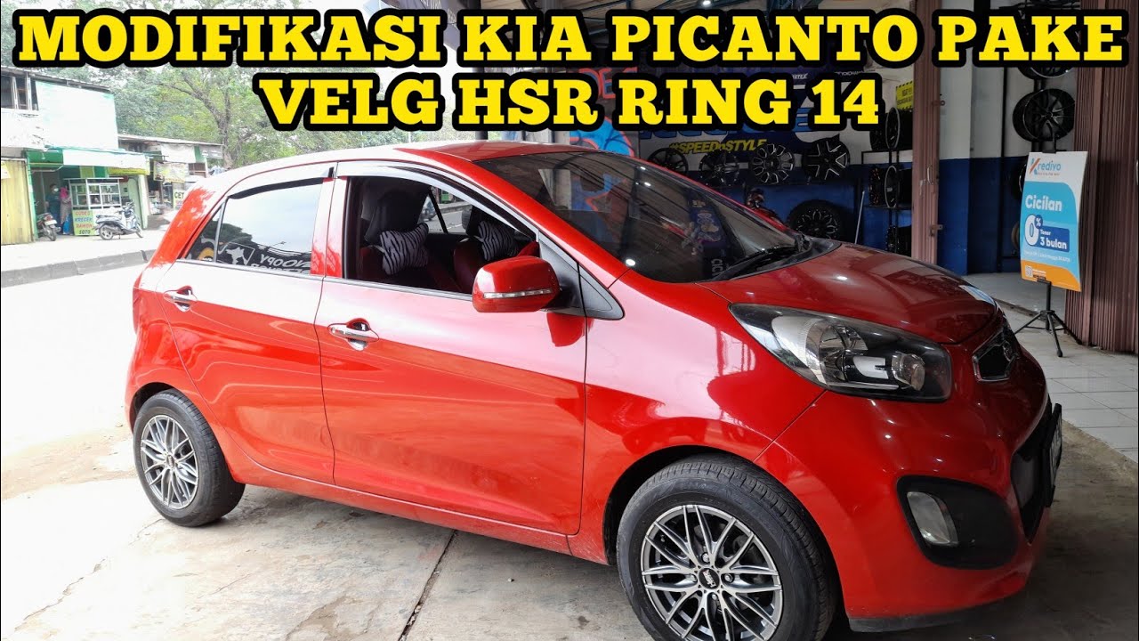 MODIFIKASI ELEGANT KIA PICANTO PAKE VELG HSR WHEEL RING 14 | TOKO VELG ...