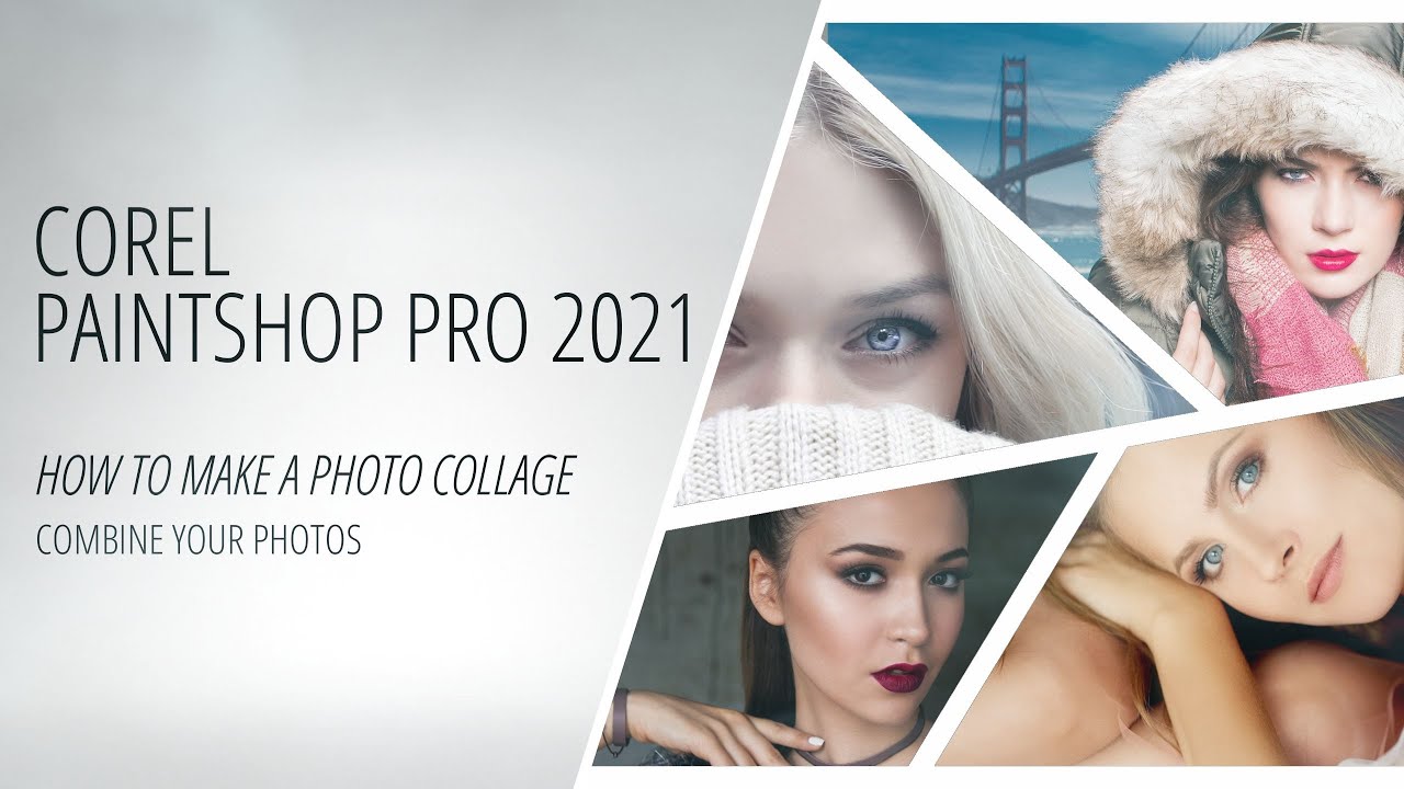 Corel PaintShop Pro 2021 - Tutorial - How To Make A Photo Collage ...