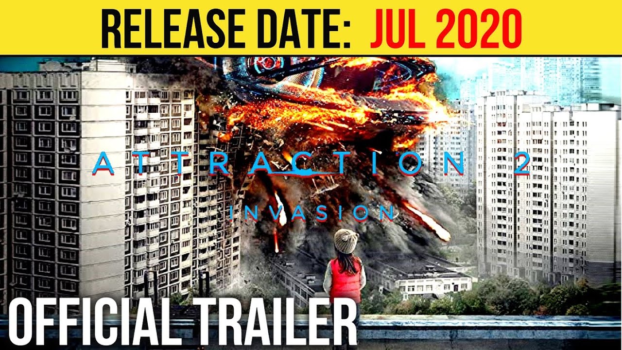 ATTRACTION 2: INVASION Official Trailer (JUL 2020) Irina Starshenbaum ...