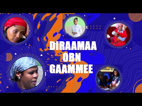 Diraamaa OBN Gaammee mata duree 'Ni danda'amaan' qophaa'e. - YouTube