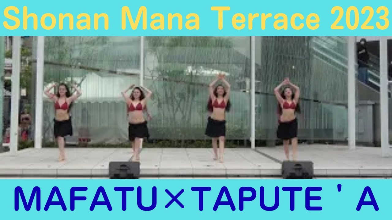 【MAFATU×TAPUTE＇A】【Shonan Mana Terrace 2023】 - YouTube