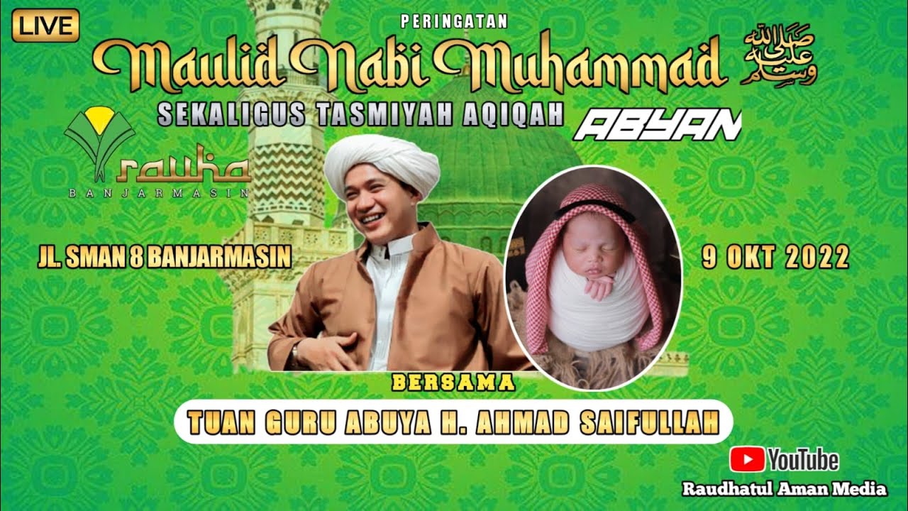 LIVE | MAULID & TASMIYAH AQIQAH BERSAMA ABUYA AHMAD SAIFULLAH | UNTUK ...