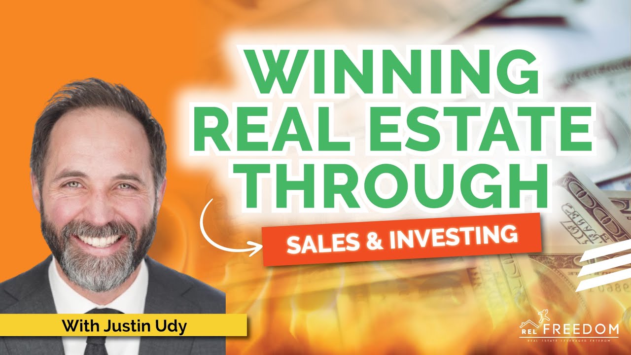 Justin Udy - Winning Real Estate Through Sales & Investing - YouTube