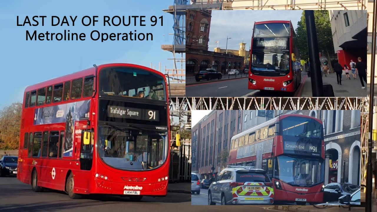 *LAST DAY* Route 91 & N91 Metroline Observations Before it Passes To ...