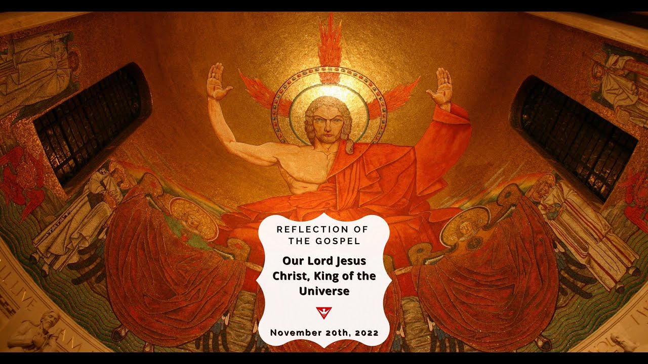 Our Lord Jesus Christ, King of the Universe 2022 - YouTube